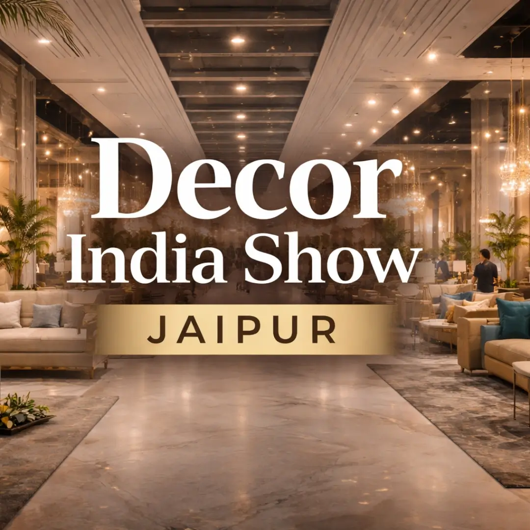 Decor India Show 2026 - Full Details - jaipurlove